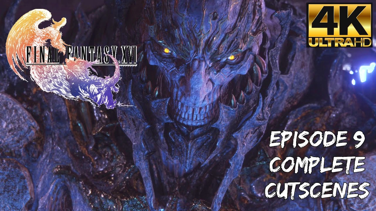 [Episode 9] Final Fantasy XVI - Complete Cutscenes (Japanese Voice) 4K ...