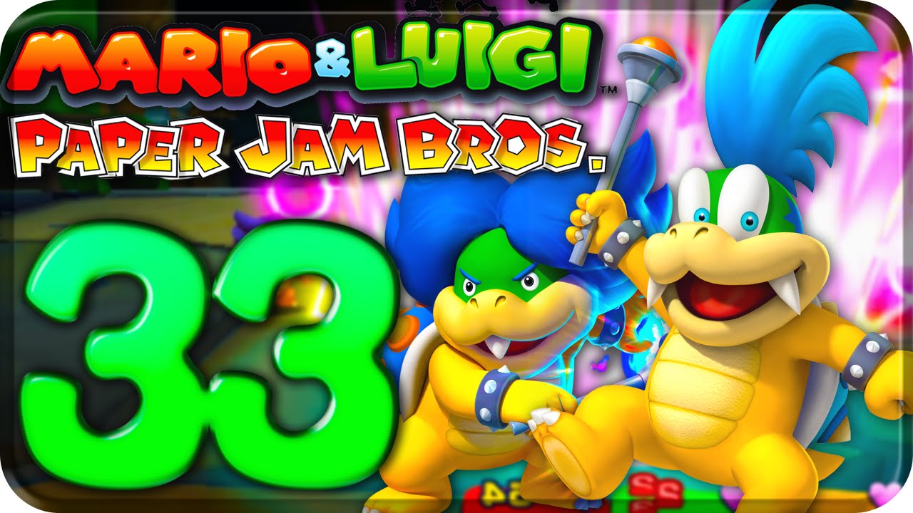MARIO & LUIGI PAPER JAM BROS. Part 33 Ludwig & Larry Boss-Battle ...