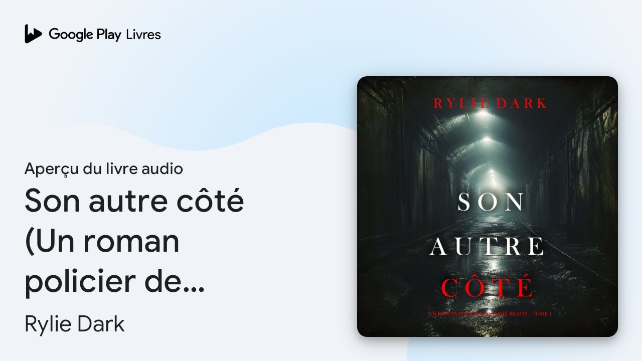 Son autre côté (Un roman policier de Jessie… de Rylie Dark · Extrait du ...
