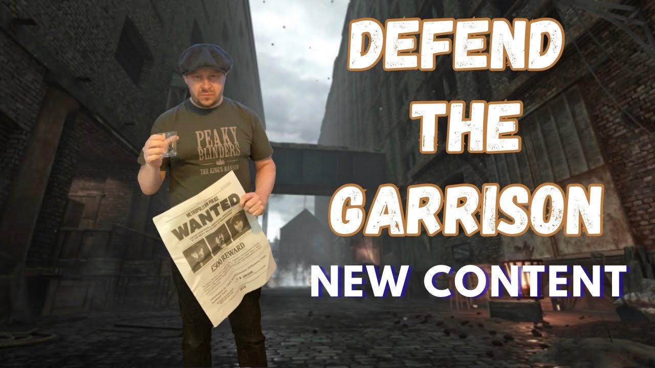 Defend The Garrison In The Latest Peaky Blinders Update - YouTube
