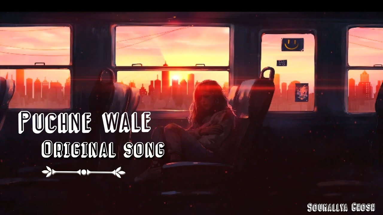Puchne Wale ( Official Song ) By Soumallya Ghosh | Hindi sad song - YouTube
