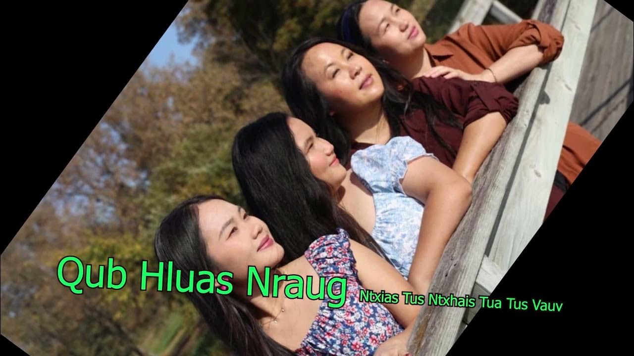 Qub Hluas Nraug Ntxhias Tus Ntxhais Tua Tus Vauv 10/21/24 - YouTube