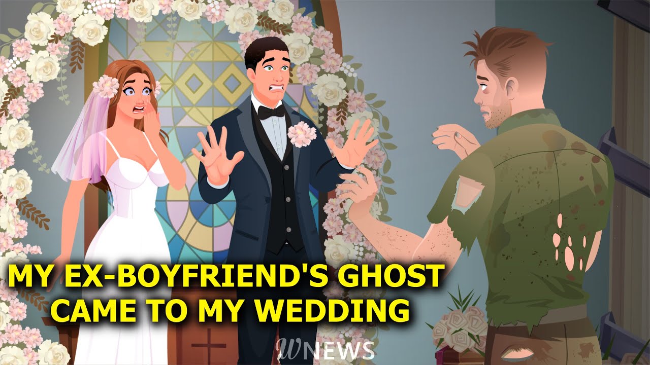 My ex-boyfriend's ghost came to my wedding - YouTube