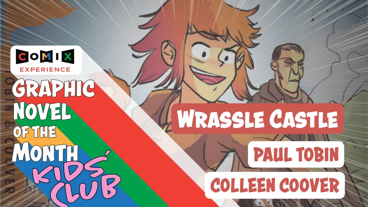 PAUL TOBIN & COLLEEN COOVER for Wrassle Castle — November 2021 Kids ...