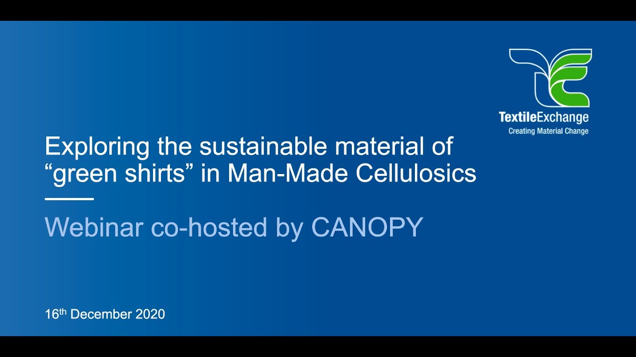 Textile Exchange + Canopy Webinar on 2020 Canopy Hot Button Report ...