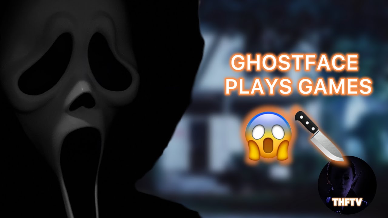 GAMES W/ GHOSTFACE!!!!! - YouTube