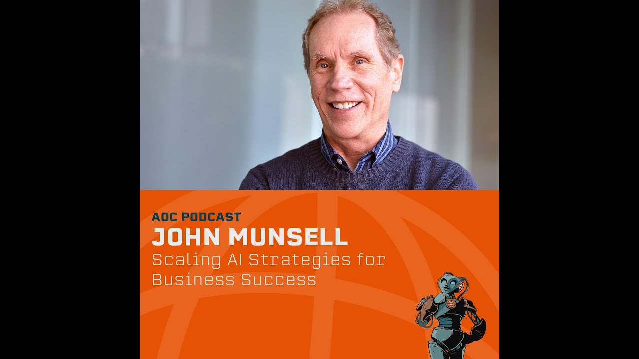 Scaling AI Strategies for Business Success with John Munsell - YouTube