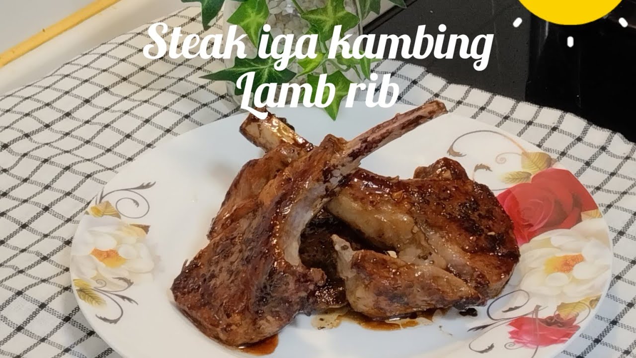 menu meningkatkan stamina STEAK IGA KAMBING/LAMB RIB - YouTube