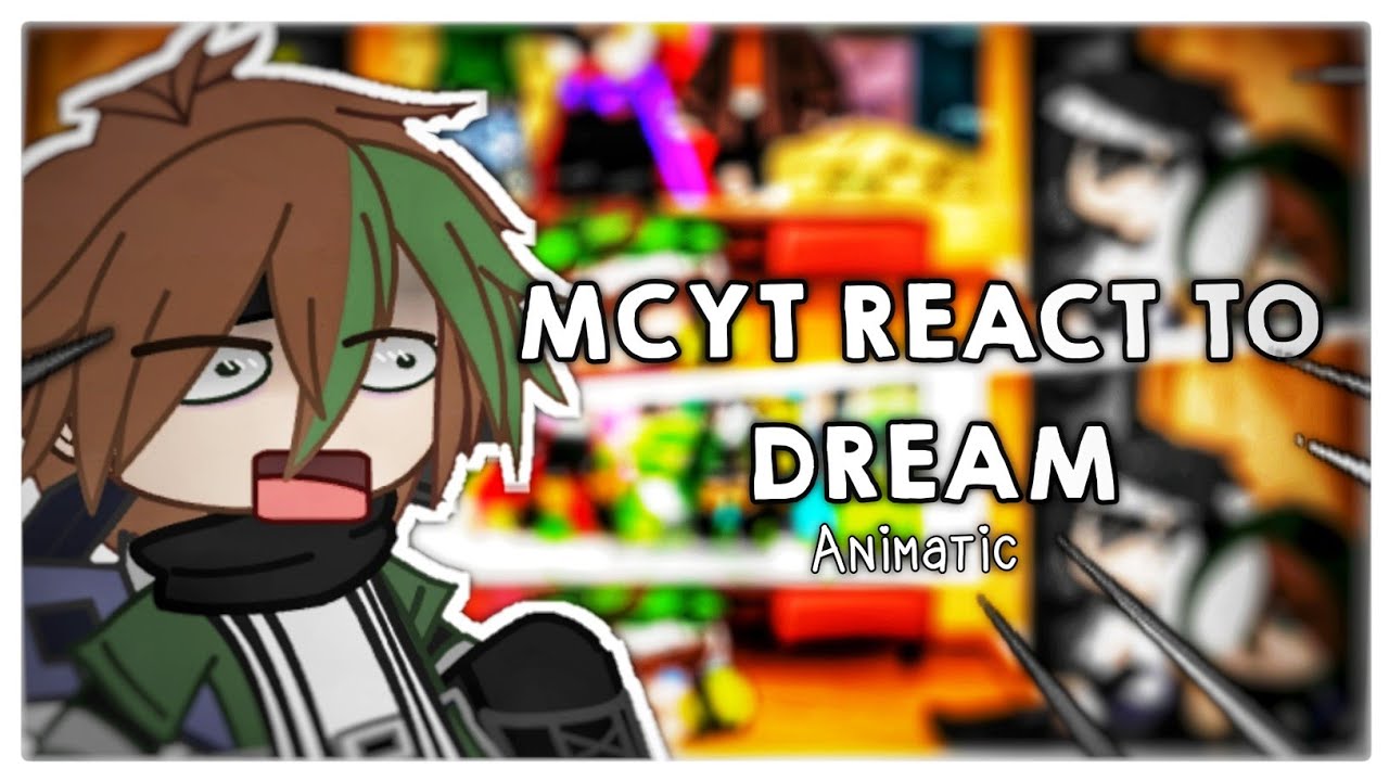 MCYT REACT TO DREAM ANIMATIC || DSMP || DREAM TEAM - YouTube
