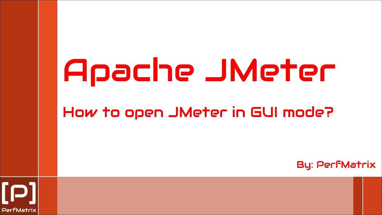 Apache Jmeter Gui Mode How To Open Jmeter In Gui Mode Youtube