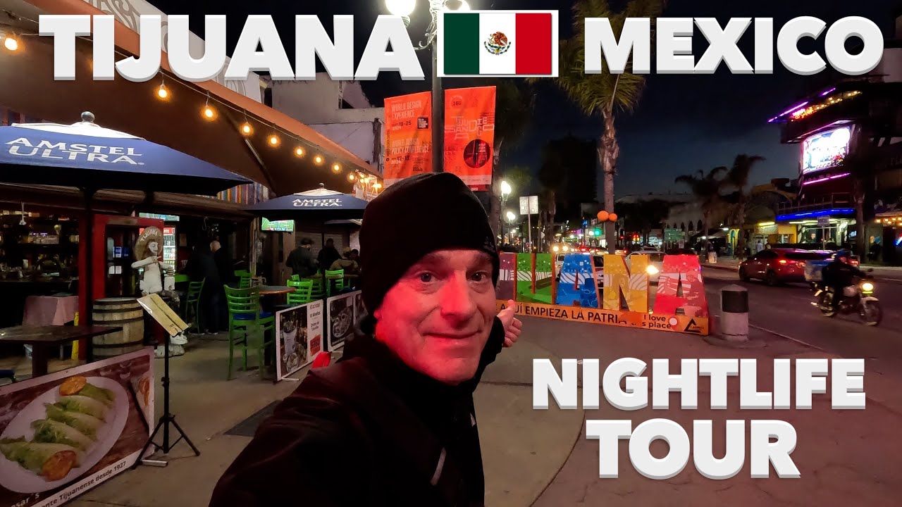 Tijuana Mexico🇲🇽 NightLife Tour Zona Norte | Zona Centro - YouTube