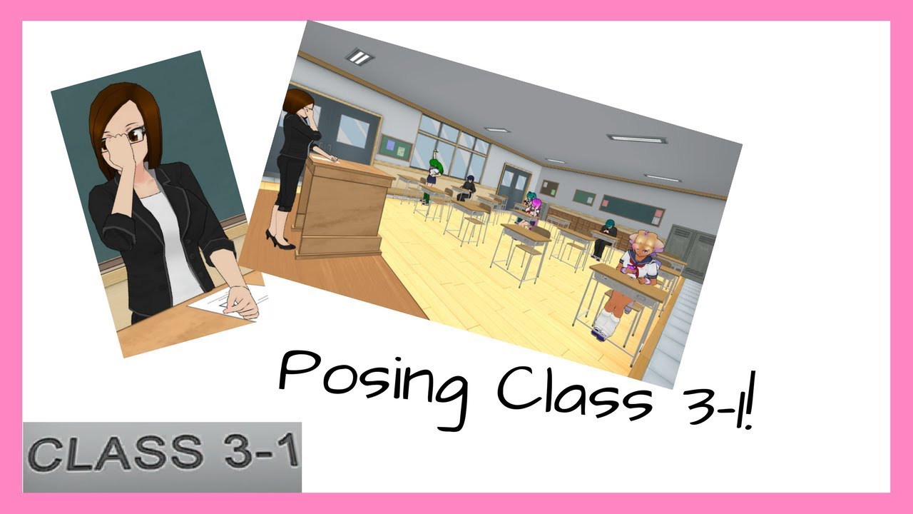 Yandere Simulator: Posing Class 3-1! - YouTube