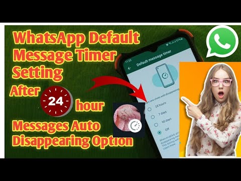 WhatsApp Default Message timer! WhatsApp se Khud Message Delete Ho jana ...