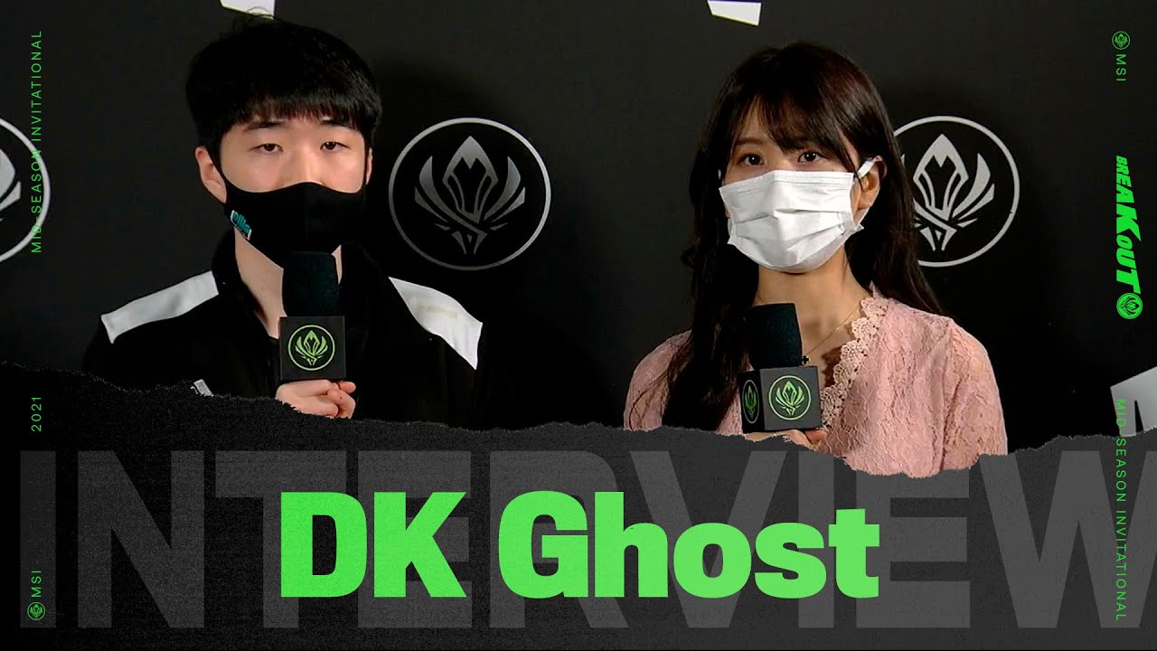 DK : Ghost 인터뷰 | 05.07 | 2021 MSI - YouTube