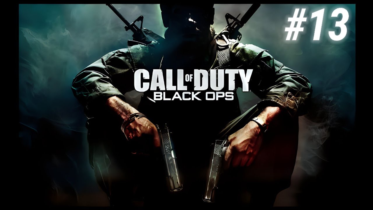 GAMEPLAY Part 13 - Call of Duty Black Ops 1 - YouTube