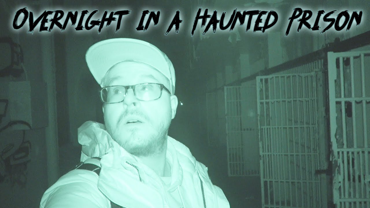 OVERNIGHT IN A HAUNTED ABANDONED PRISON (GHOST ACTIVITY CAUGHT ON ...