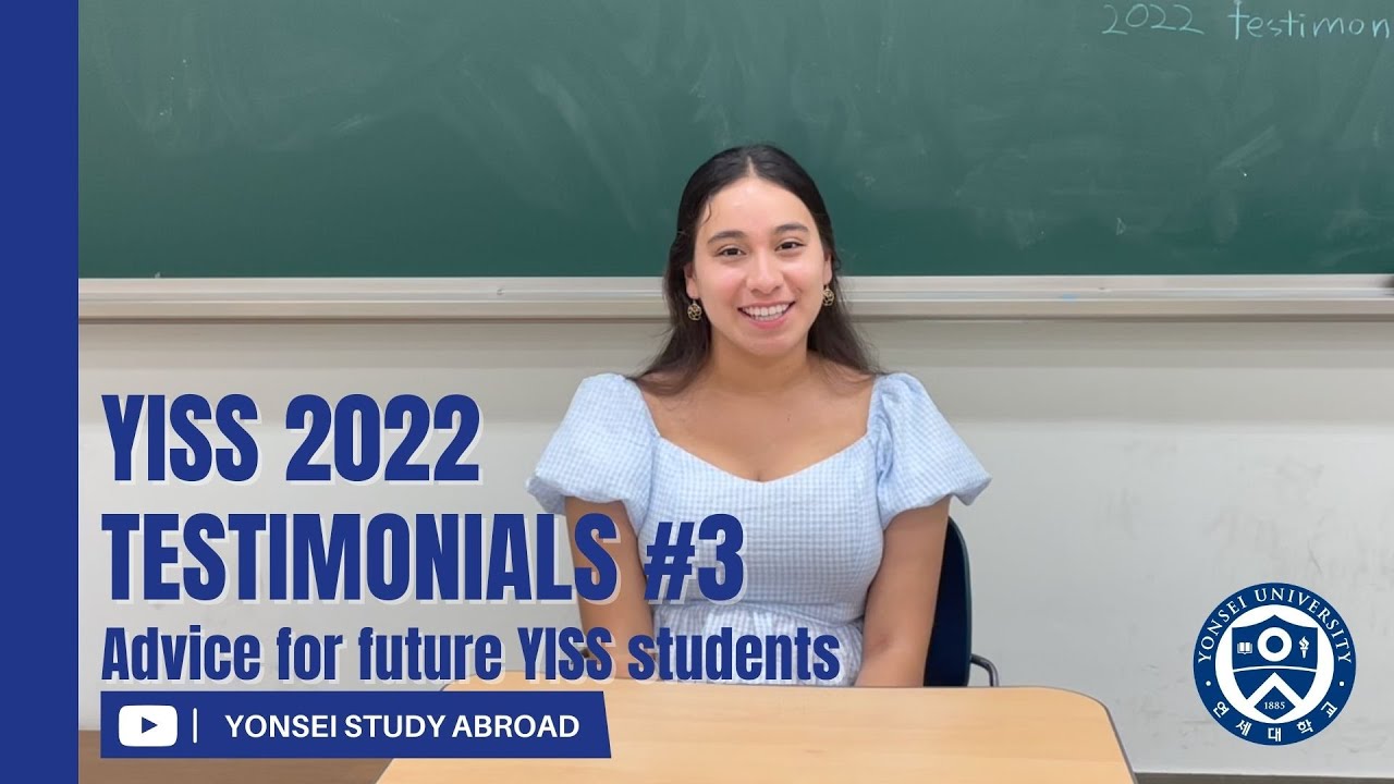 [2022 YISS TESTIMONIALS] Advice for future YISS students! - YouTube