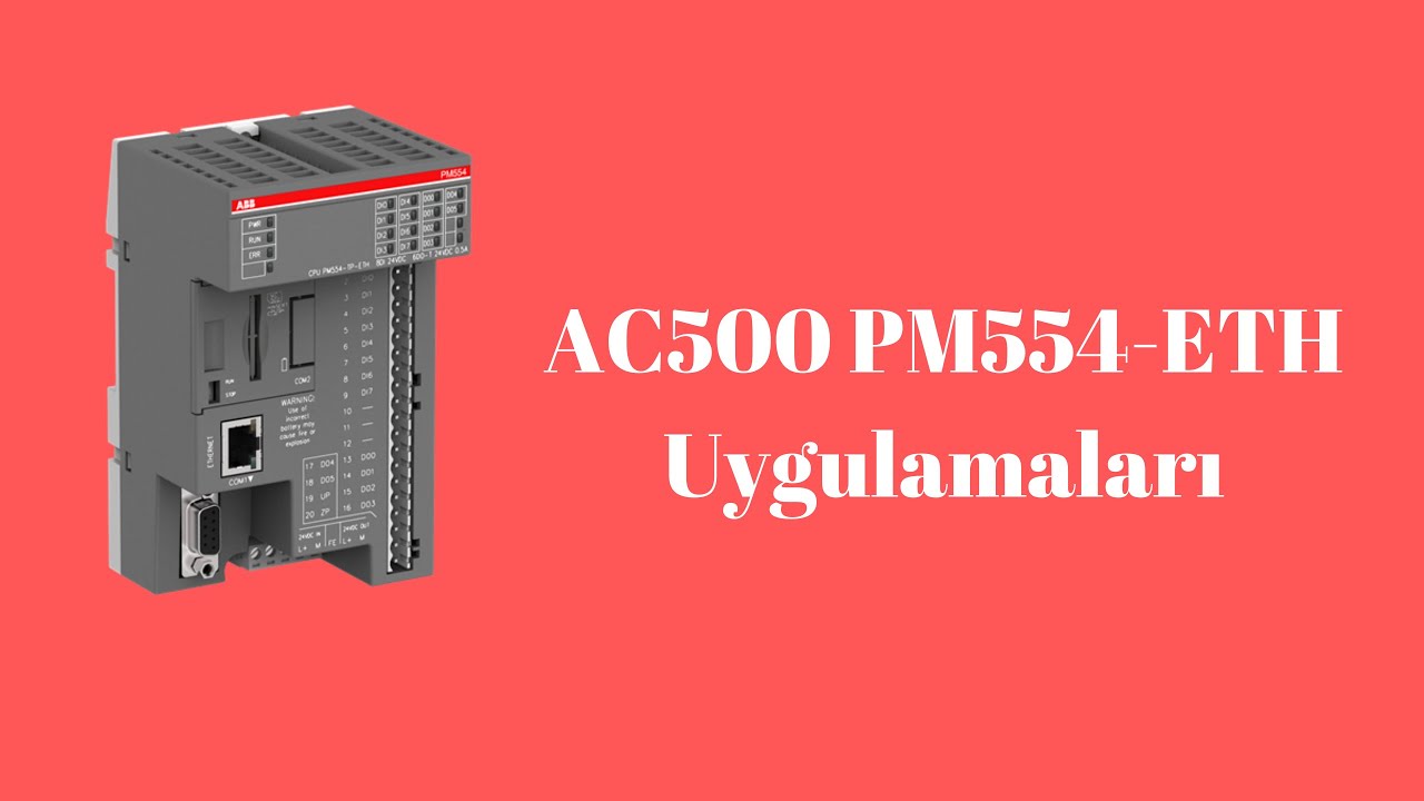 ABB AC500 PM554-ETH PLC ve CP635 Touch Panel Pratik Uygulamaları - YouTube