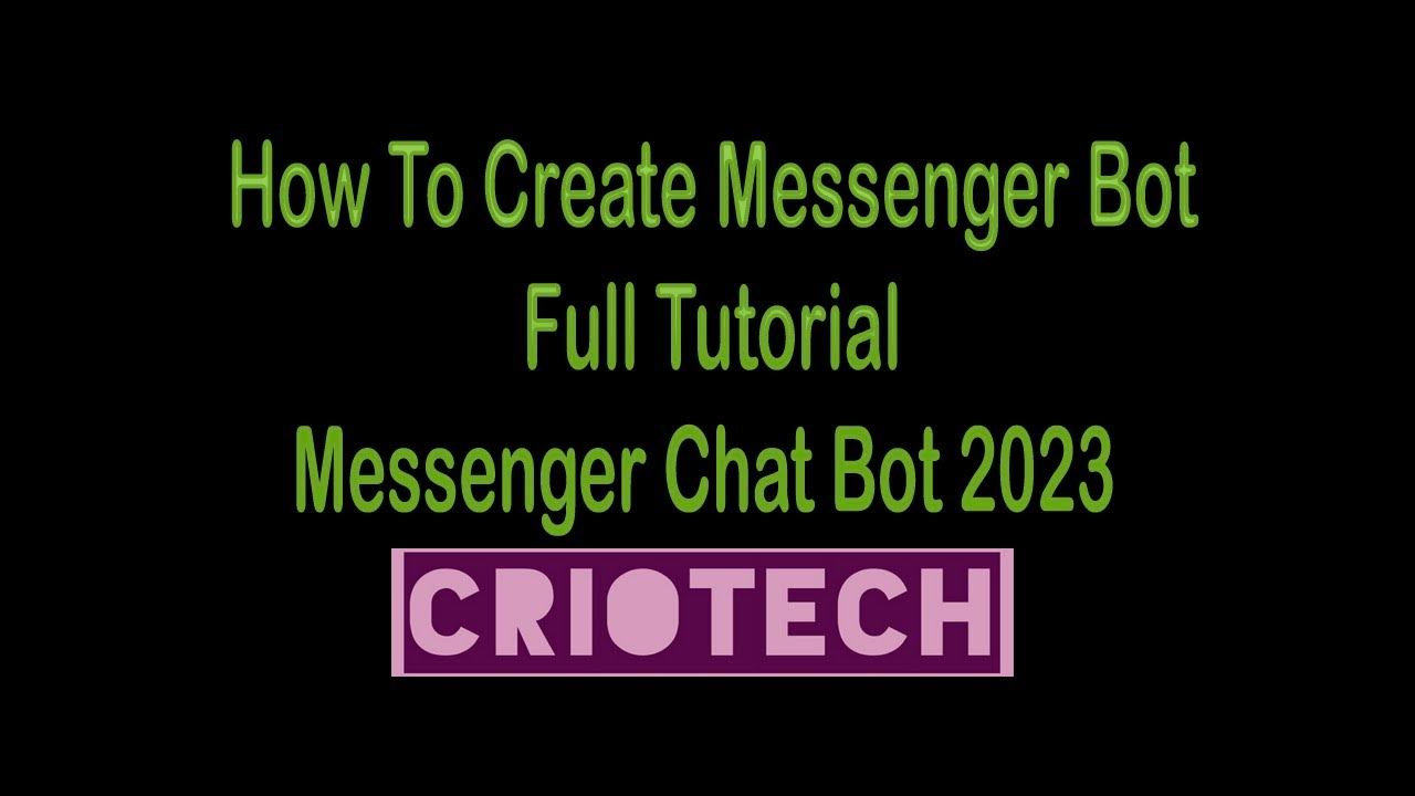 How To Create Messenger Bot Full Tutorial | Messenger Chat Bot 2023 ...