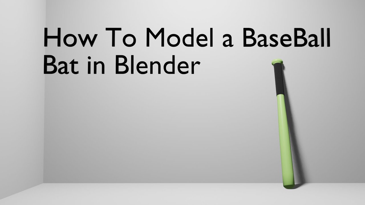 How to Make a Base Ball Bat in blender 3.0 , Full Tutorial. - YouTube