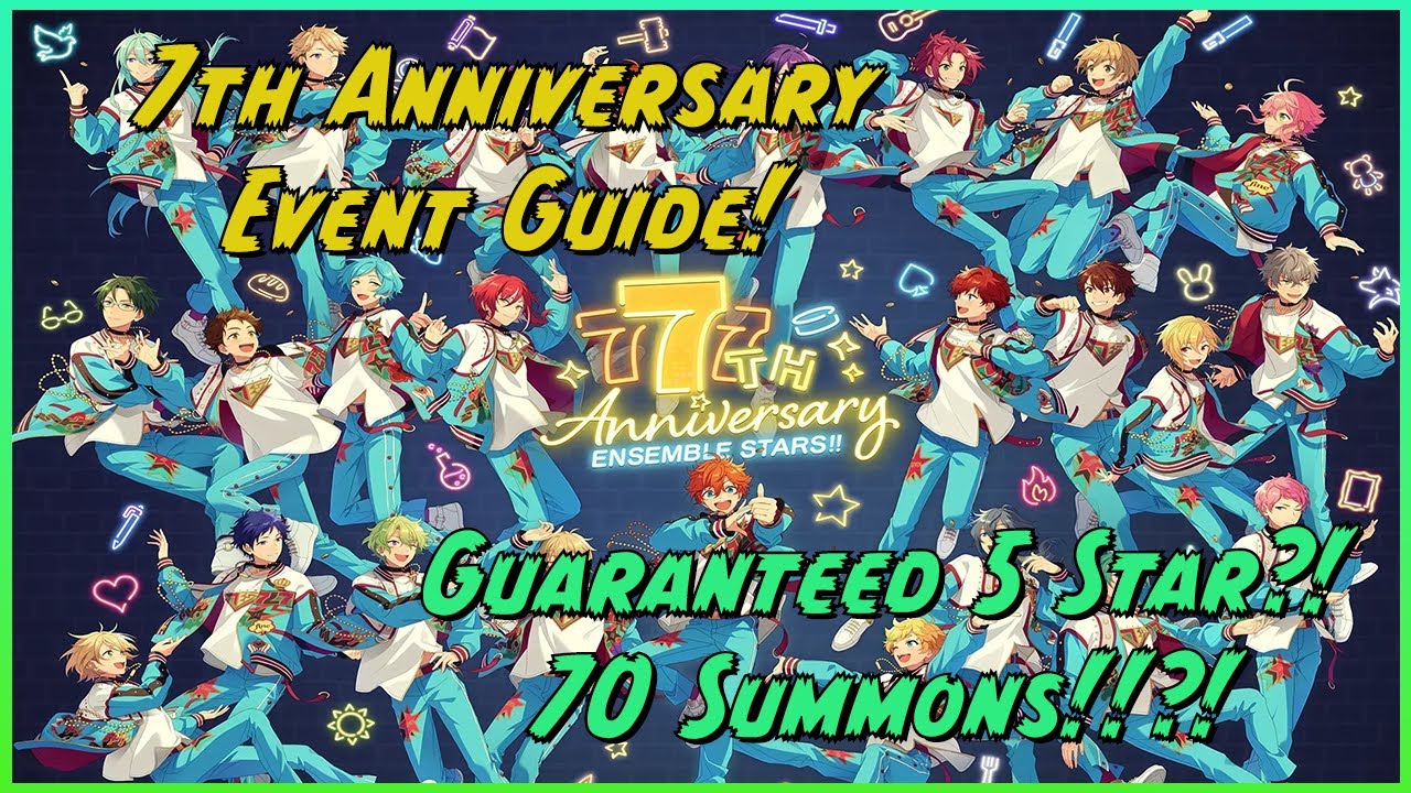 [Enstars] Free 70 Summons?! 5 Star Guaranteed?!?! Enstars 7th ...