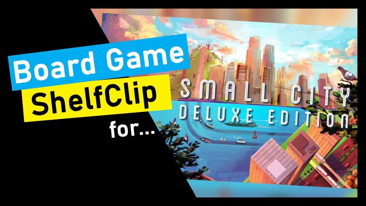 🌱ShelfClips: Small City: Deluxe Edition (Short Board Game Preview ...