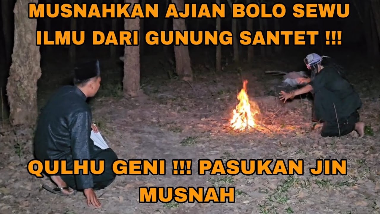 QULHU GENI !!! MUSNAHKAN AJIAN BOLO SEWU ILMU DARI GUNUNG SANTET/arya ...