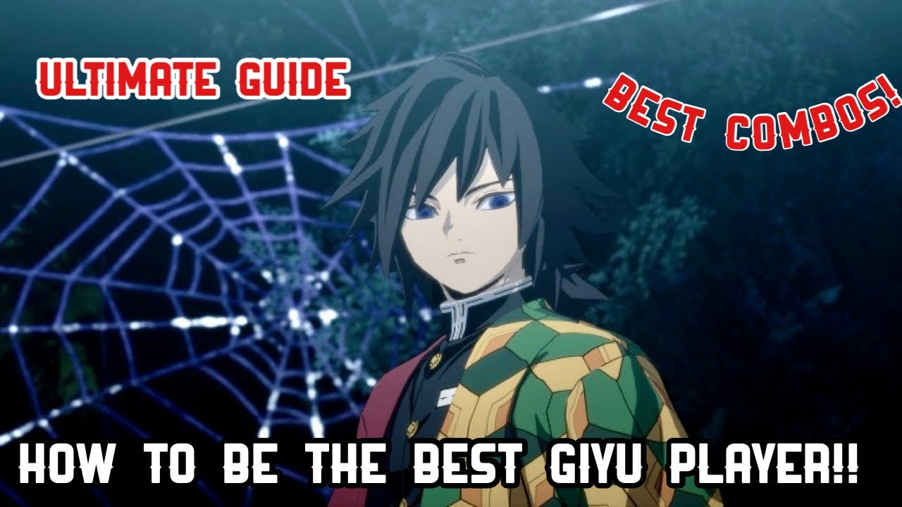 THE ULTIMATE GIYU GUIDE!! |Demon Slayer The Hinokami Chronicles| - YouTube