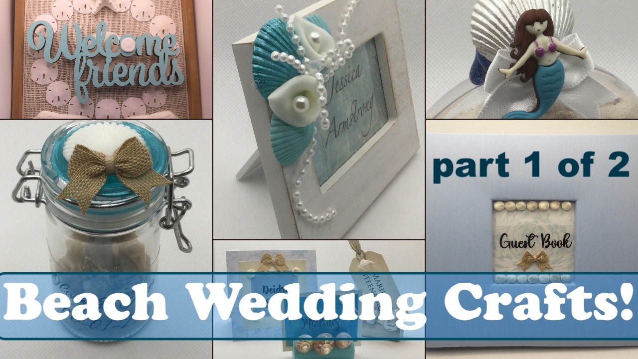 Simple Beach Wedding Crafts! 2 hours, 6 projects - Beach Bride DIY ...