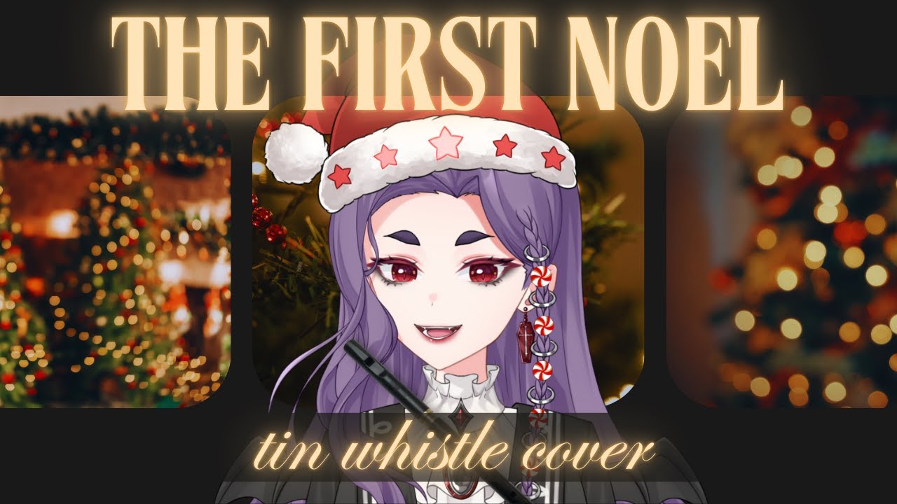 【Tin Whistle Cover】 The First Noel // Vampirate Odessa 🩸🏴‍☠️ - YouTube
