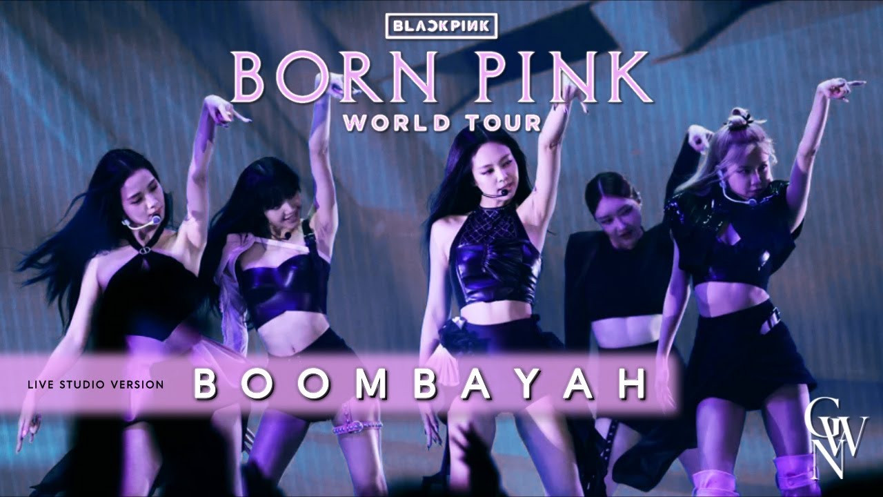 BLACKPINK - BOOMBAYAH (Live Studio Version) [Born Pink Tour] - YouTube