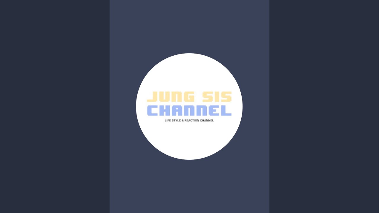 Jung Sis Channel is live! - YouTube