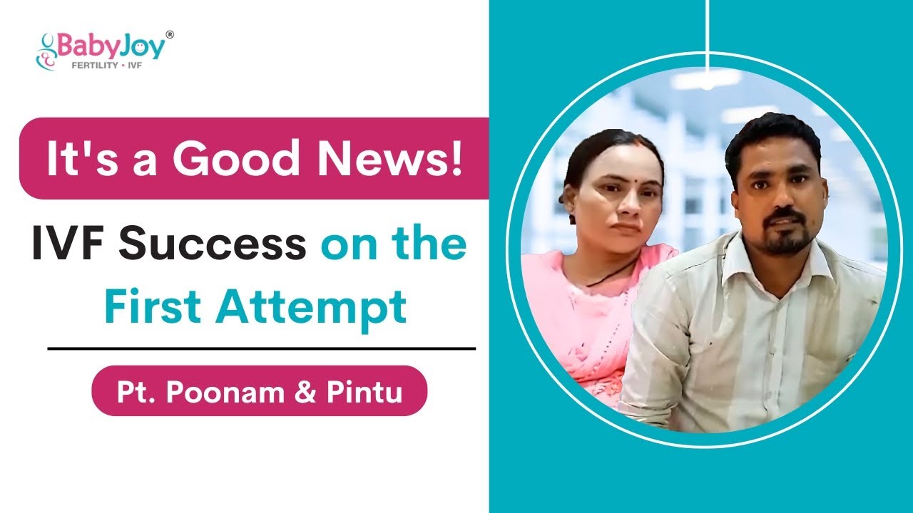 IVF Success Story of Poonam & Pintu in Hindi | IVF Success on the first ...
