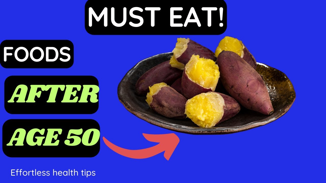 12 Foods To Eat After 50 Years Old Youtube