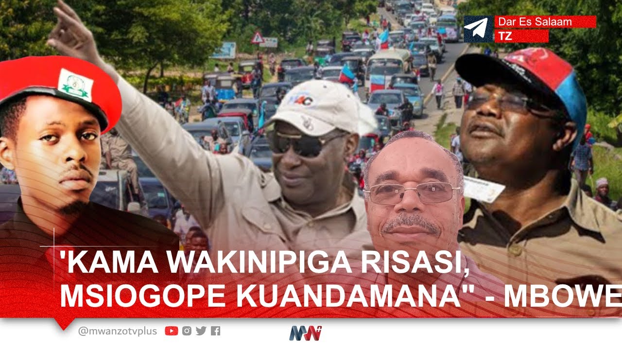 MBOWE AKICHAFUWA! "KAMA NIKIFA AU NIKIPIGWA RISASI MSIRUDI NYUMA ...