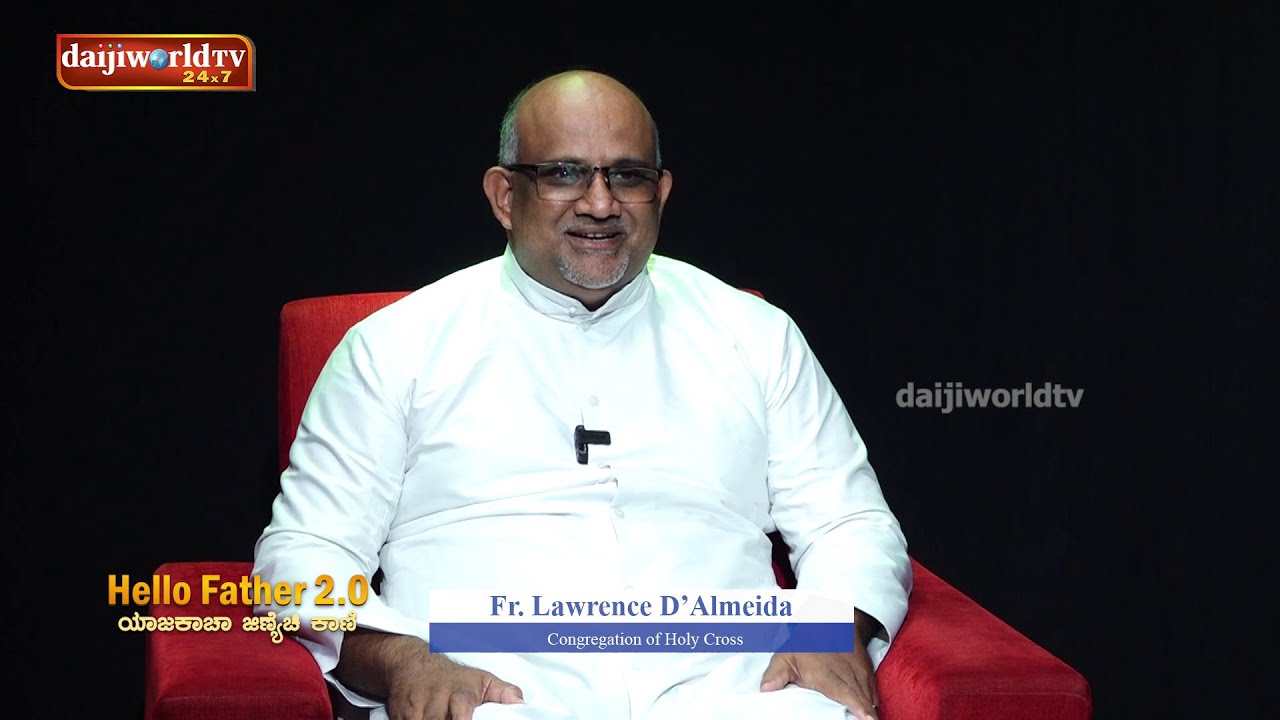 Fr Lawrence D'Almeida on Hello Father 2.0 - ಯಾಜಕಾಚಾ ಜಿಣಿಯೆಚಿ ಕಾಣಿ With ...