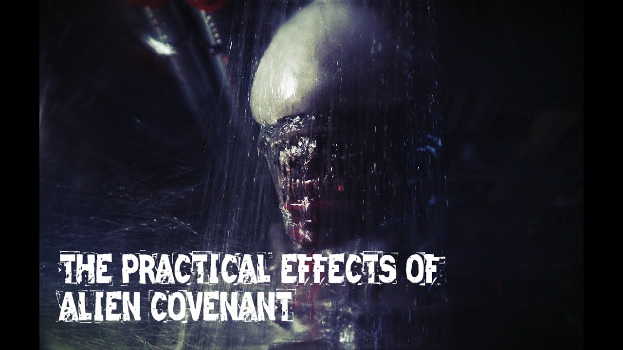Discussing The Practical Effects Of Alien Covenant - YouTube