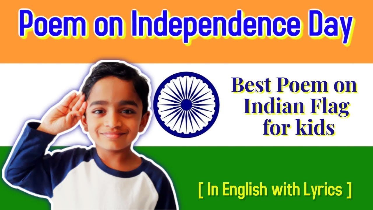 Poem on Independence Day in English - Poem on Indian Flag - Patriotic ...