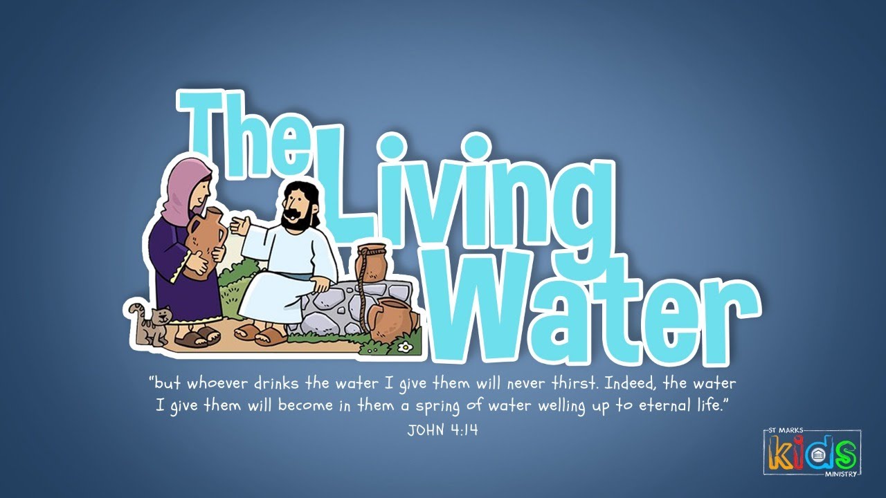 Children's Church - The Living Water - YouTube