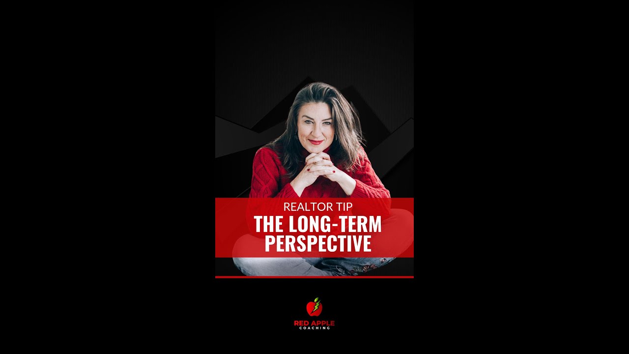 Realtor Tip - The Long-Term Perspective - YouTube