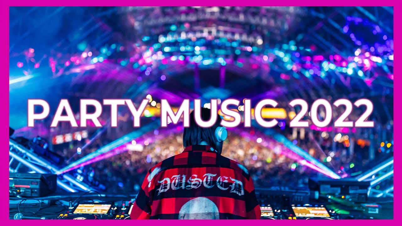Party Music Mix 2022 - Best Mashups & Remixes Of Popular Songs 2022 ...