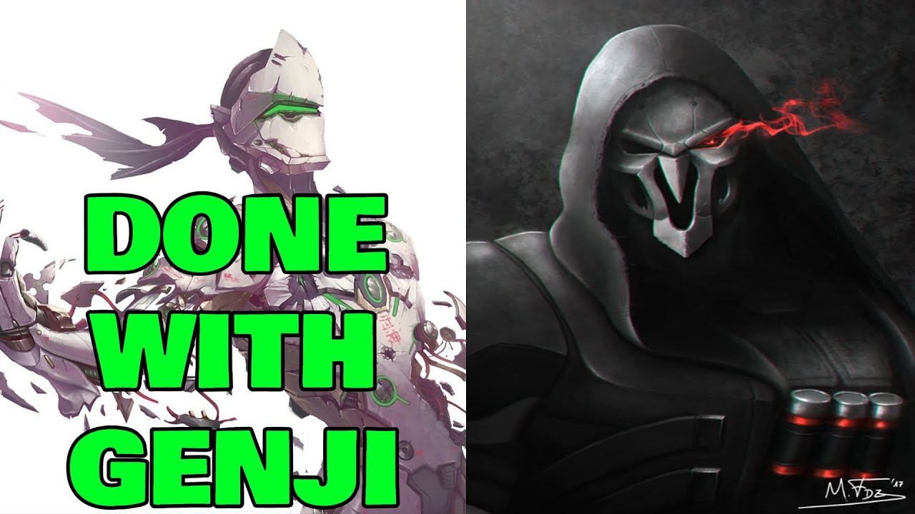 Saying Goodbye to Genji and Hello to Reaper! - YouTube