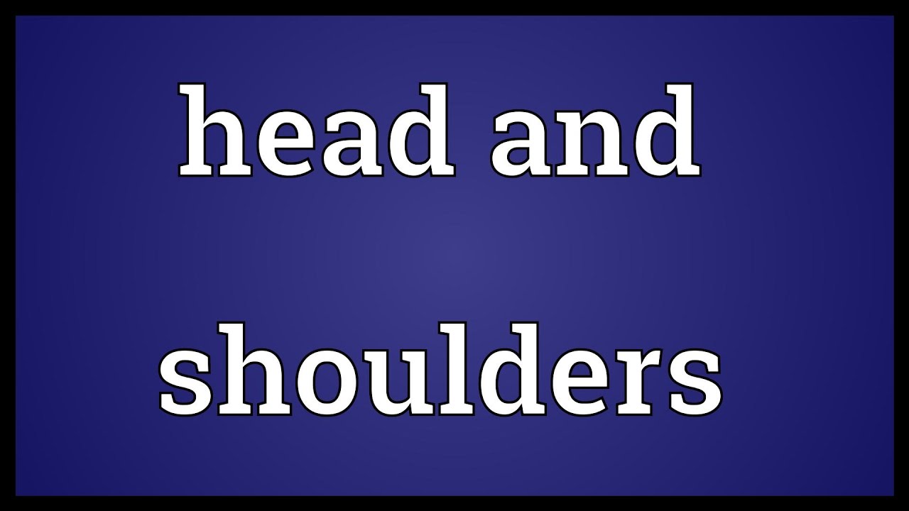 head-and-shoulders-meaning-youtube