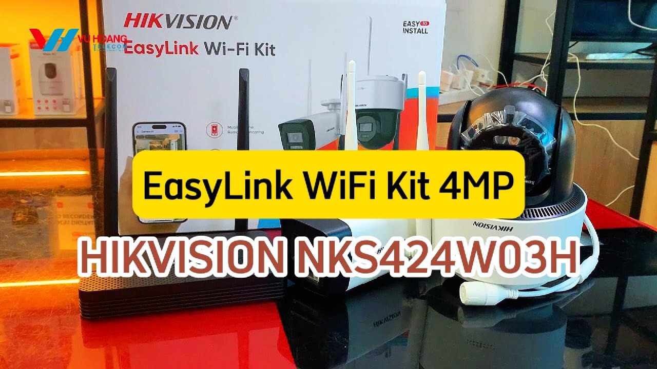 Review EasyLink WiFi Kit 4MP HIKVISION NKS424W03H | Vuhoangtelecom Channel - YouTube