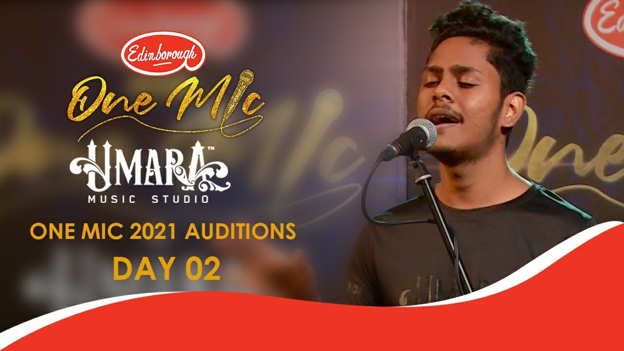 One Mic 2021 Audition - Day 02 - YouTube