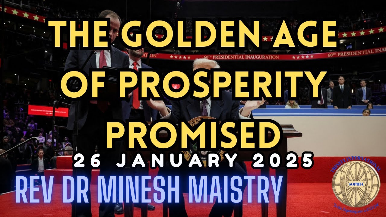 THE GOLDEN AGE OF PROSPERITY PROMISED (Sermon: 26 January 2025) - REV ...