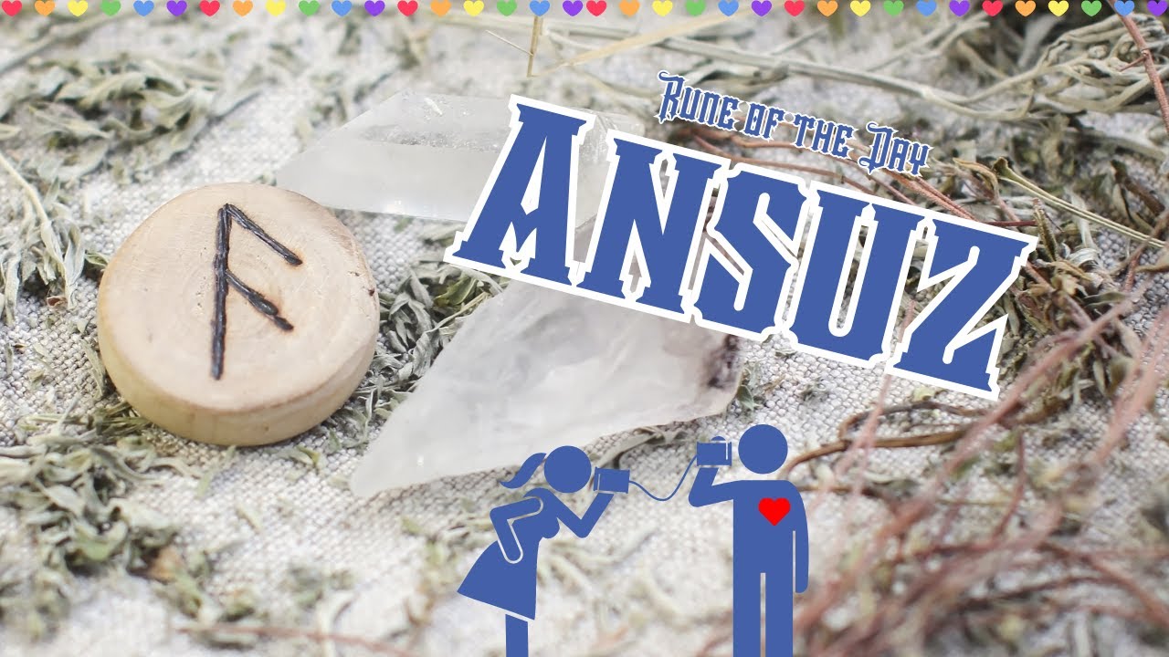 Rune of the Day - Ansuz! You Are the Voice of the Universe! Speak ...