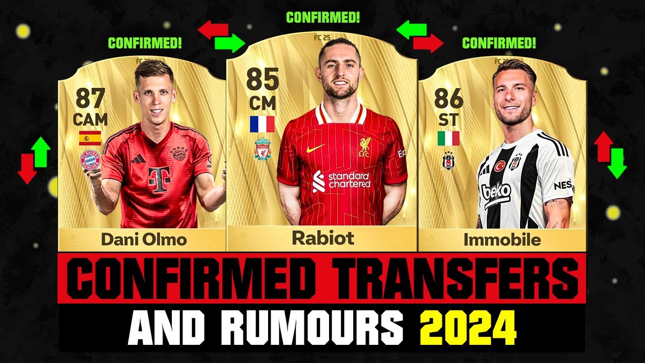 FIFA 25 | NEW CONFIRMED TRANSFERS & RUMOURS! 🤪🔥 ft. Rabiot, Dani Olmo ...