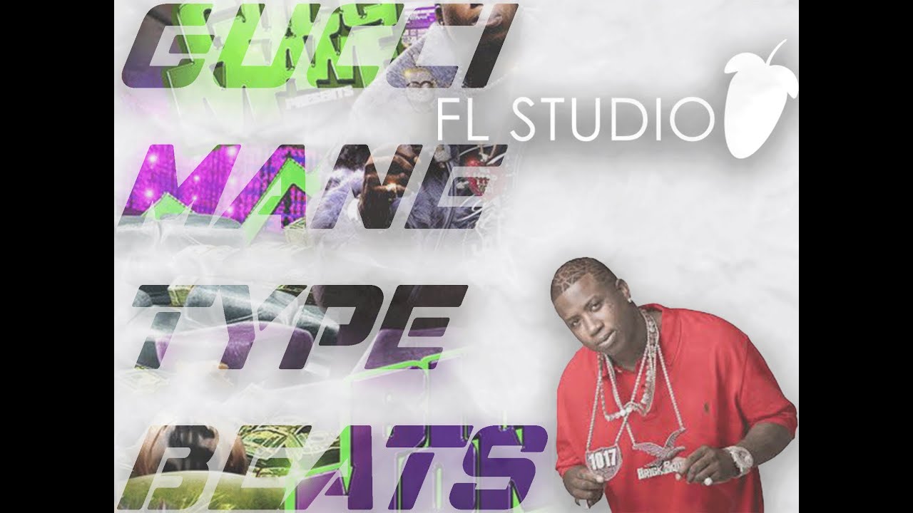 How to make Beats For GUCCI MANE l FL Studio Tutorial - YouTube