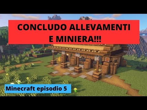 CONCLUDO ALLEVAMENTI E MINIERA!!! Minecraft ITA Vanilla Ep.5 - YouTube